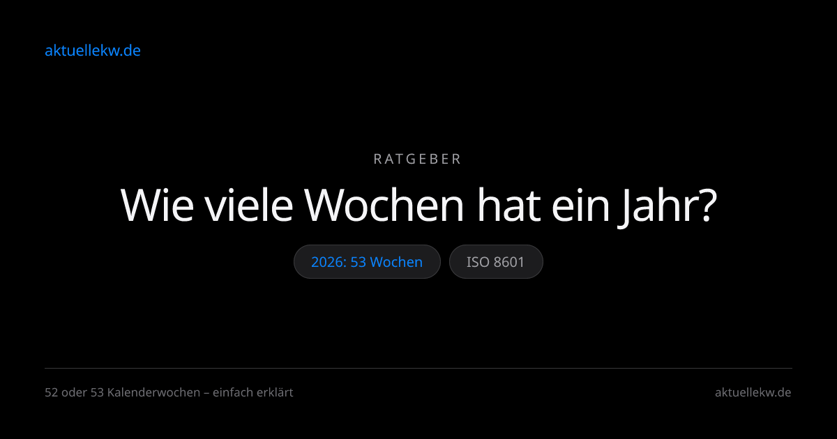 Spannende Wieviel Wochen Hat 1 Jahr Bild